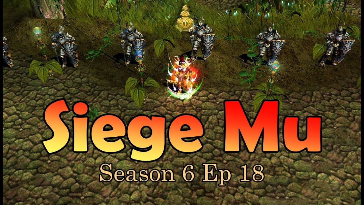 Siege Mu Season 6 Ep 18 ( Mid Server ) | Mu Online - YouTube