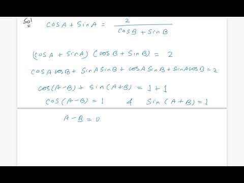 In triangle ABC if cosA+sinA - 2/(cosB+sinB) =0 then a+b/c is equal to ...