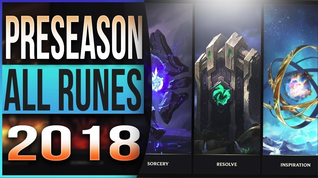 ALL NEW RUNES PRESEASON 2018 UPDATE - League of Legends Runes Explained ...