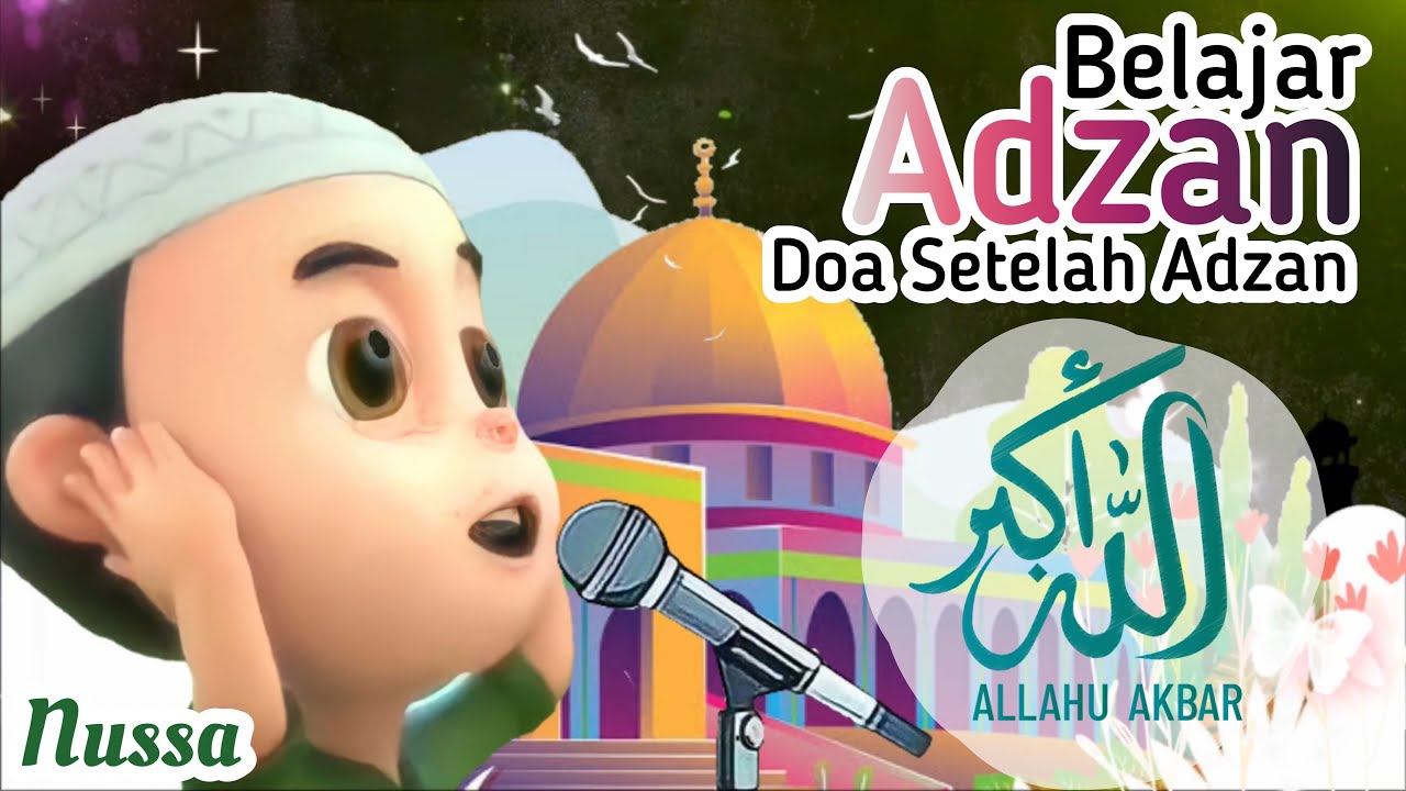 Belajar ADZAN Merdu & Doa Setelah Adzan - YouTube