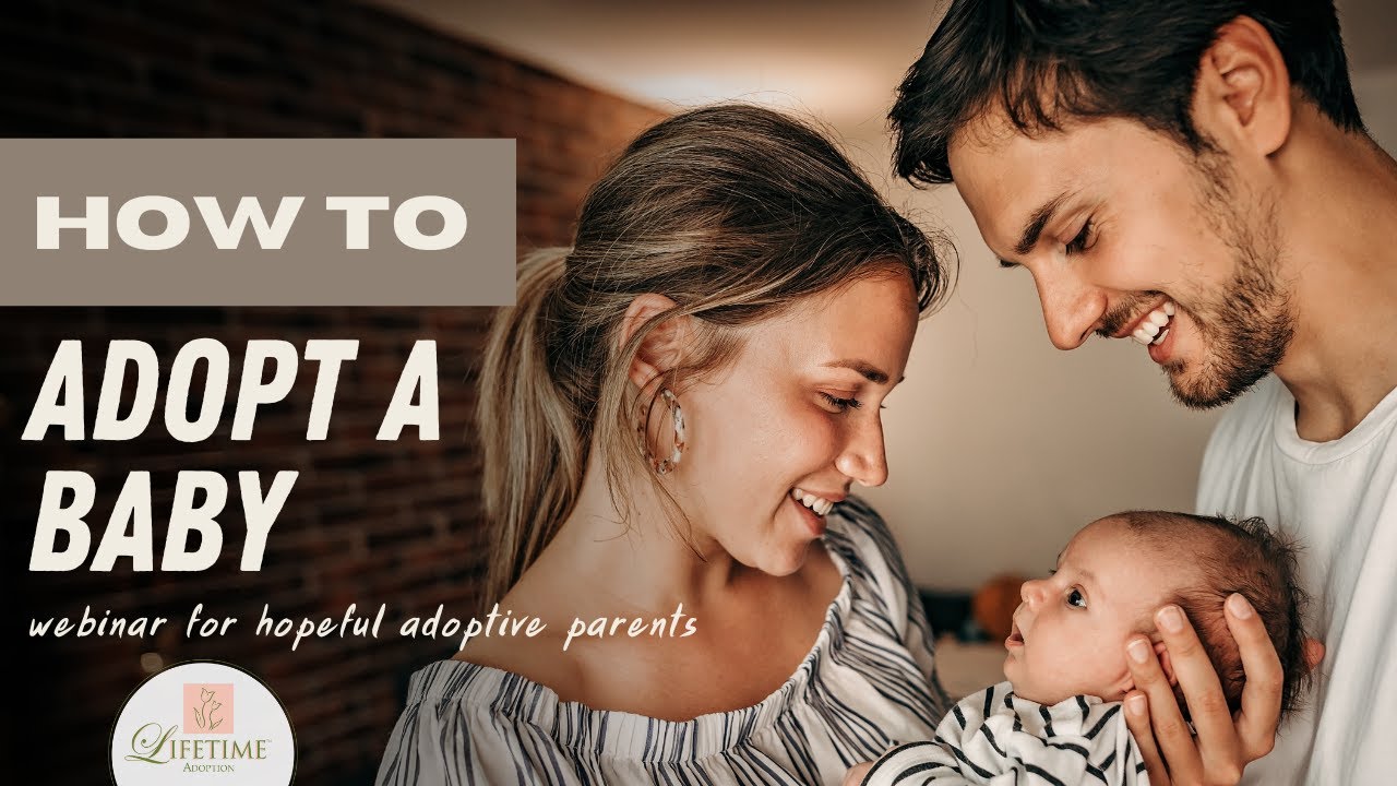 How to Adopt a Baby – Q&A Webinar for Hopeful Adoptive Parents - YouTube