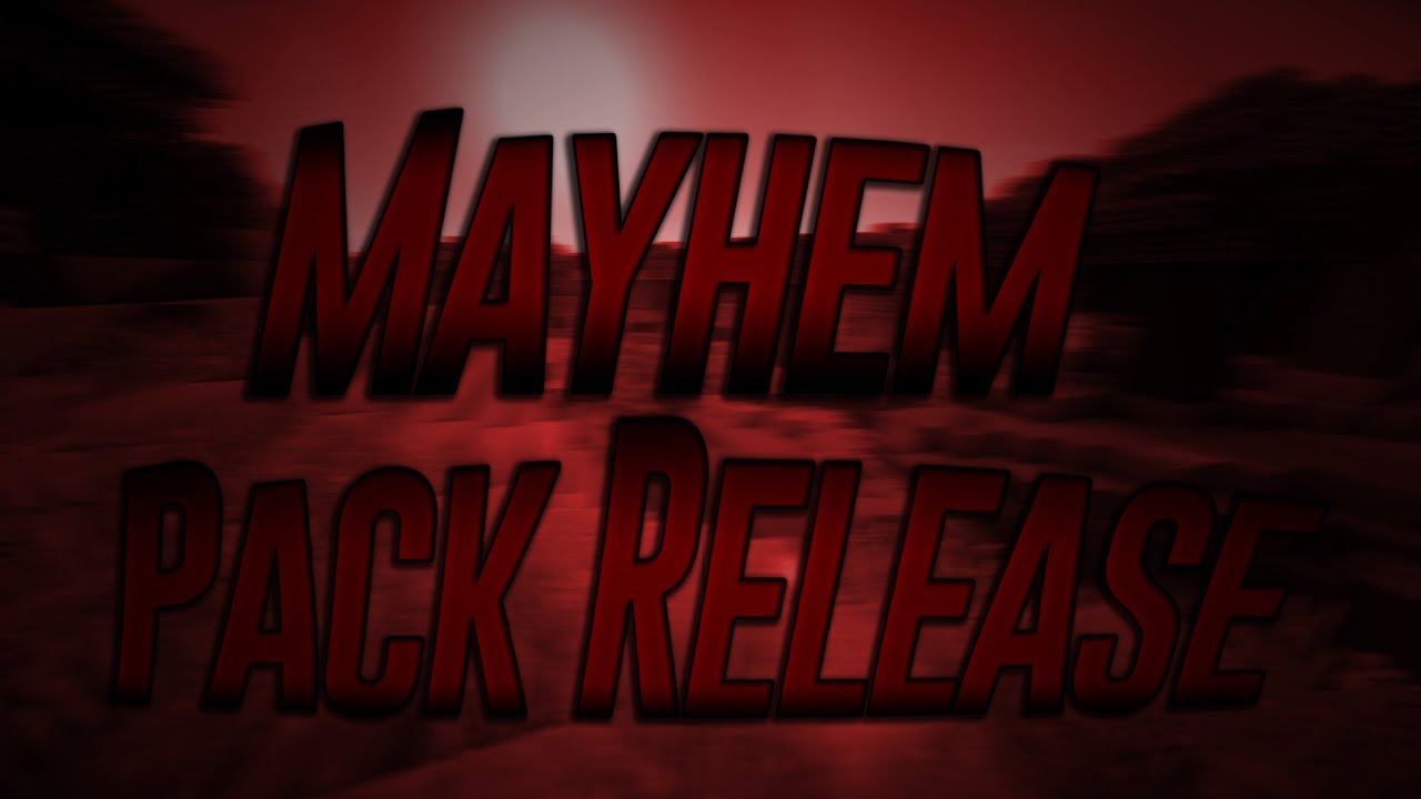 Mayhem Revamp Pack Release - YouTube