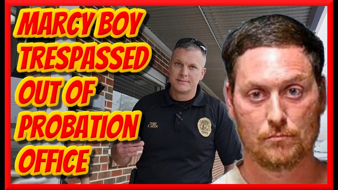 Marcy Boy Misses Prison so He Gets Trespassed from an Alabama Probation ...