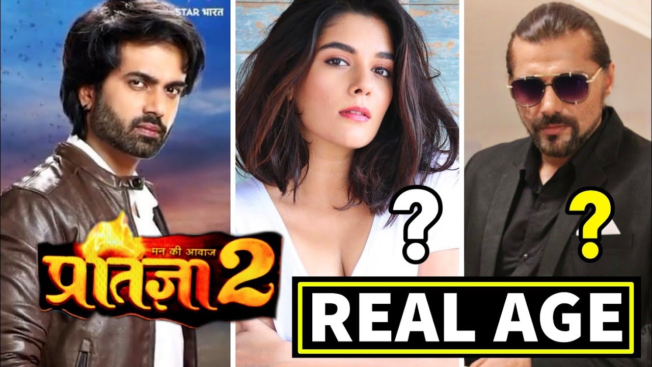 Pratigya 2 Star Cast Real Age | Pratigya Season 2 Cast Real Age Of ...