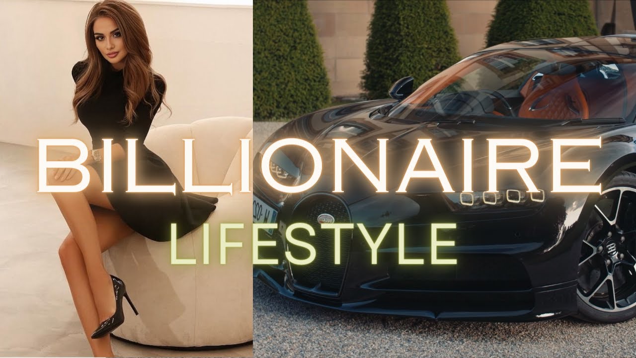 Billionaire Lifestyle Motivation & Wealth Affirmations | Luxury ...