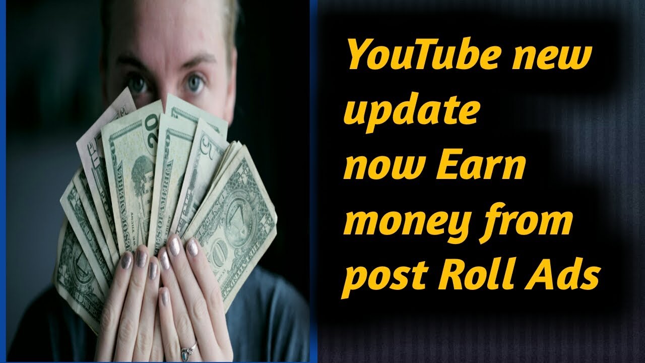 Youtube New Update : Now Earn more from Post Roll Ads by Growwith me ...