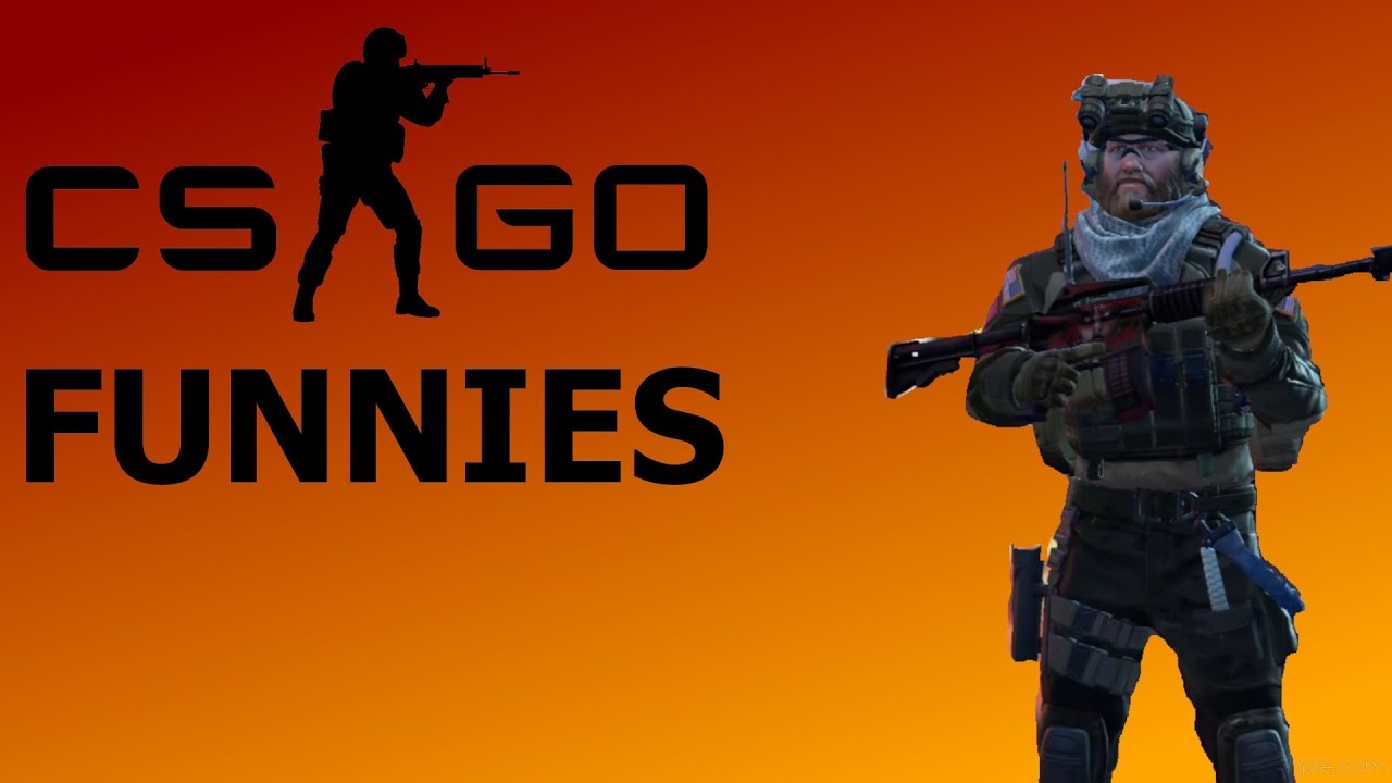 CS:GO Funnies | Counter-Strike: Global Offensive - YouTube