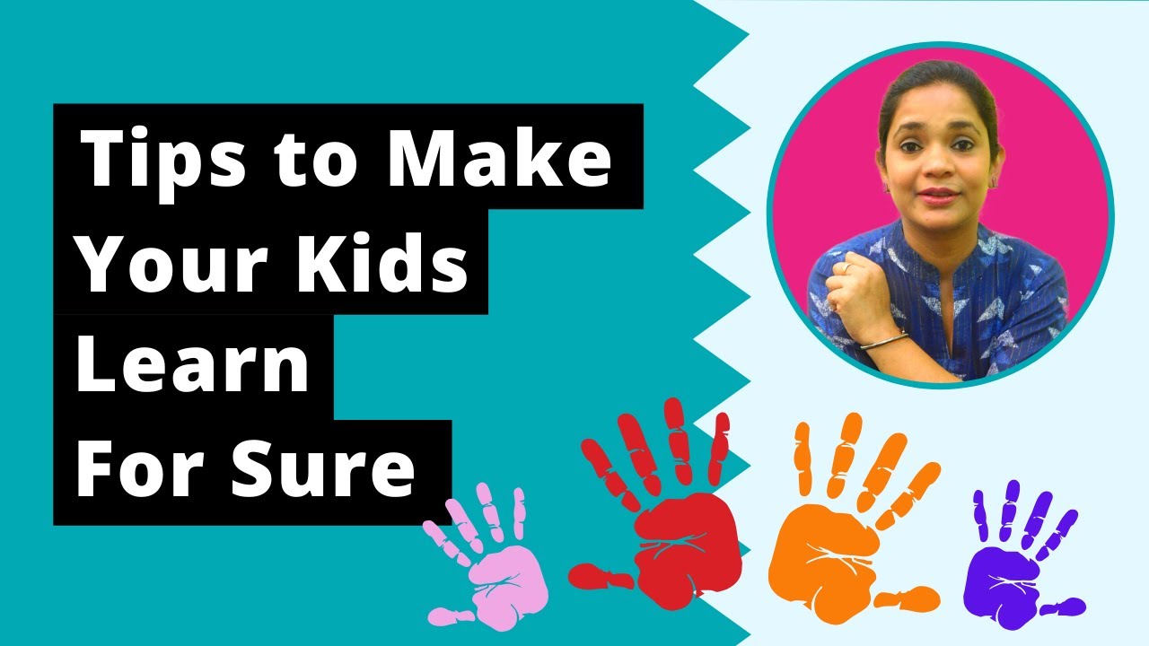 Tips To Make Your Kids Learn How To Make Your Kids Learn Make tips-to-make-your-kids-learn-how-to-make-your-kids-learn-make
