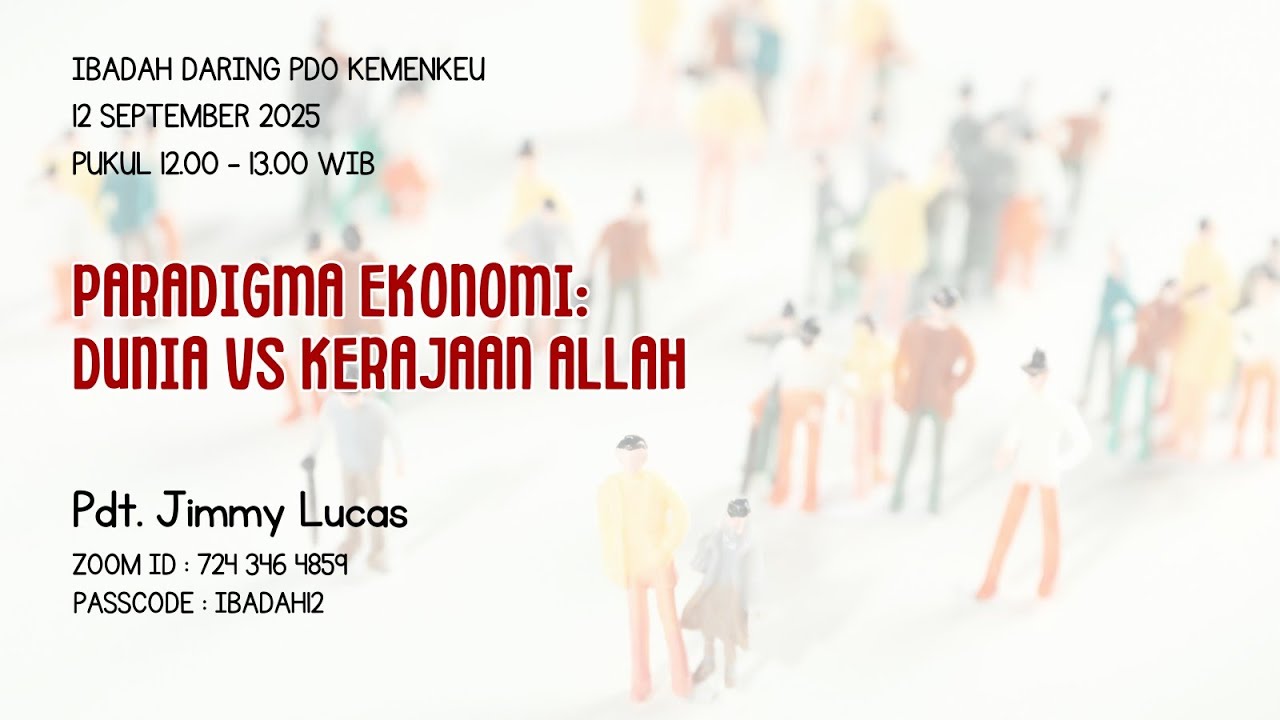 Ibadah PDO Kemenkeu 12 September 2025 "Paradigma Ekonomi Dunia vs ...