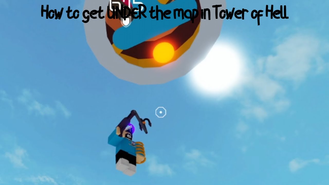 How to get UNDER the map in Tower of Hell - YouTube