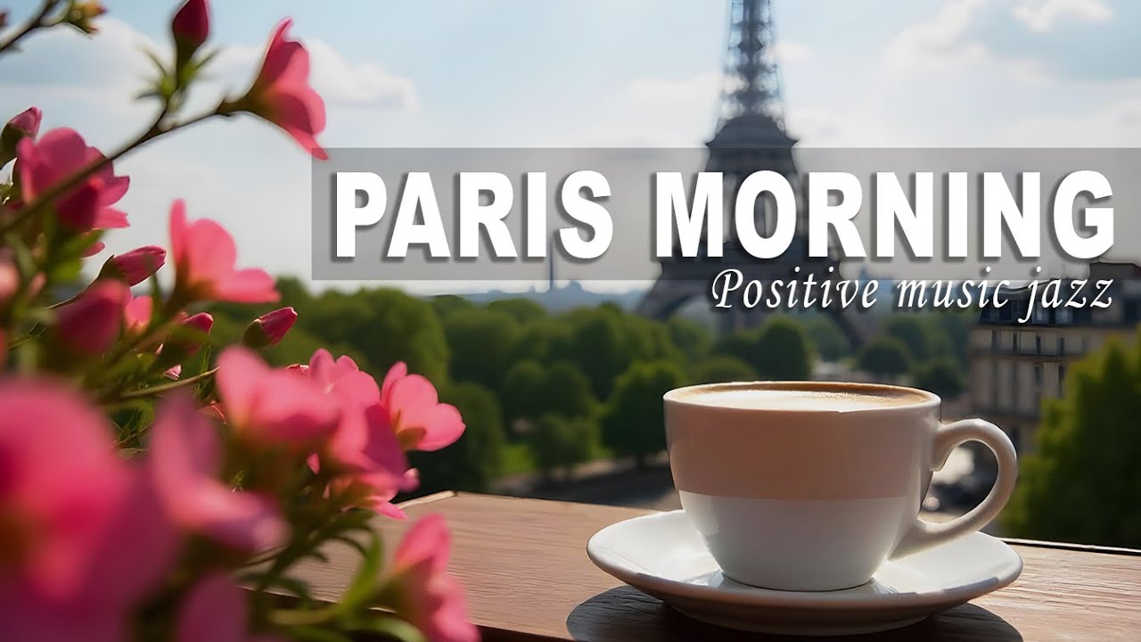 Positive Jazz Morning Music - Elegant and Beautiful Bossa Nova ...