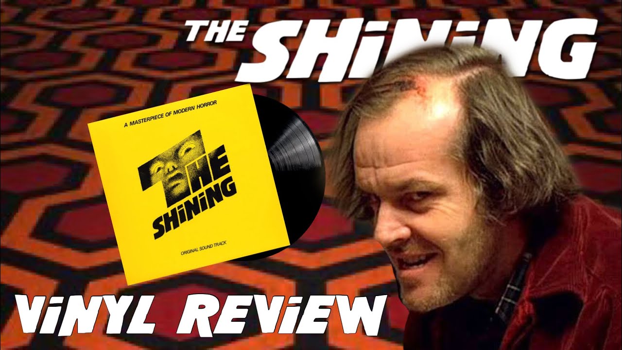The shining Vinyl Soundtrack Review - YouTube