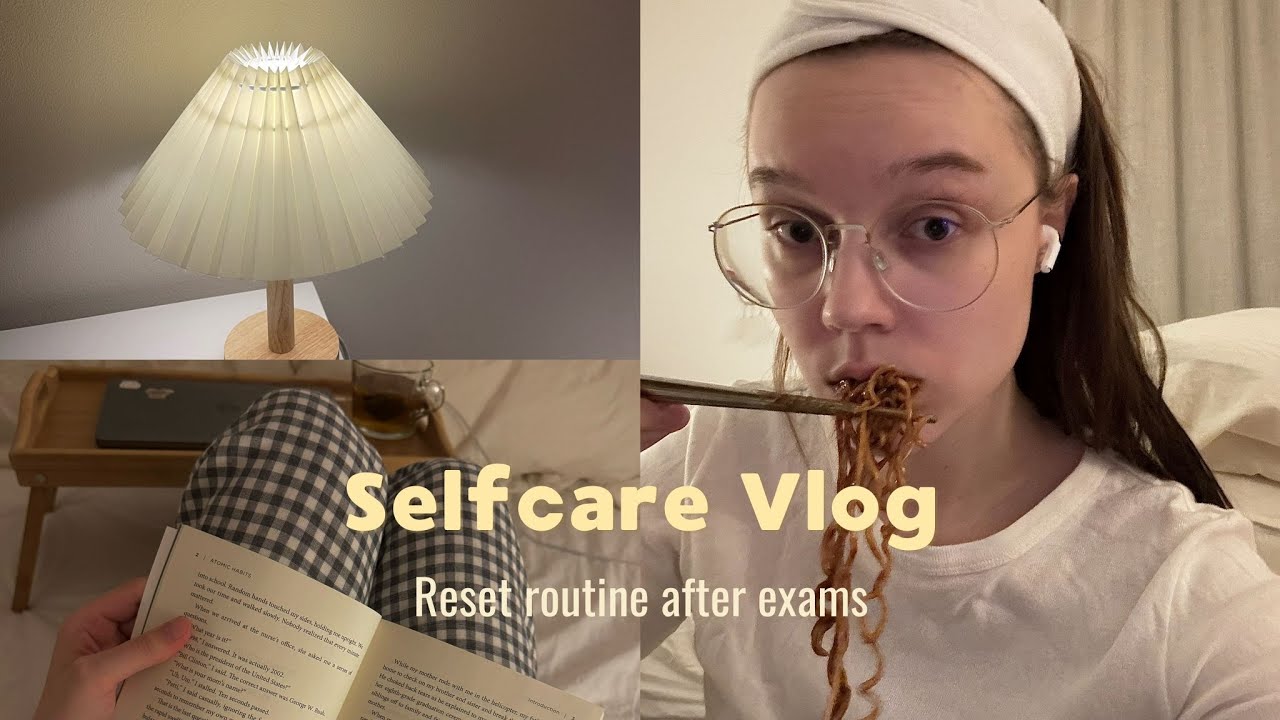 SELFCARE VLOG🛁: pamper routine, reset aftter exams, korean skincare ...