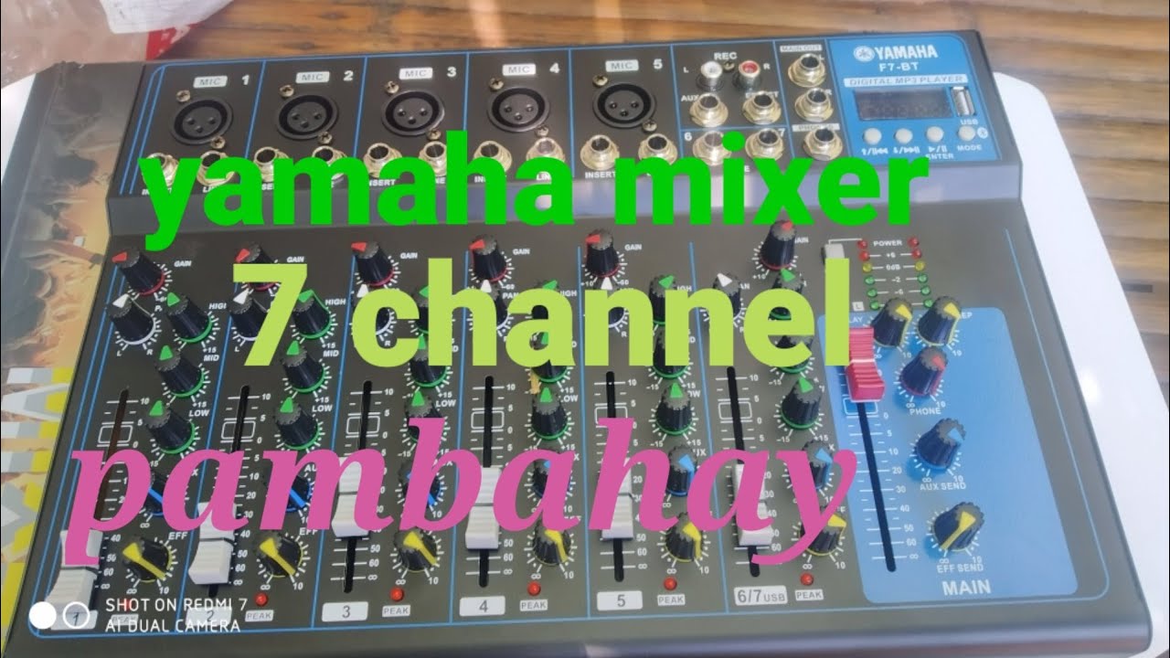 Yamaha mixer 7 channel para sa sound pambahay @THREEKKKOFFICIALVLOG03 ...