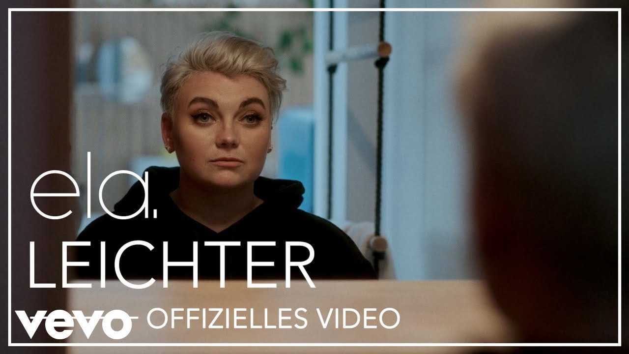 ela. - Leichter (Offizielles Video) - YouTube