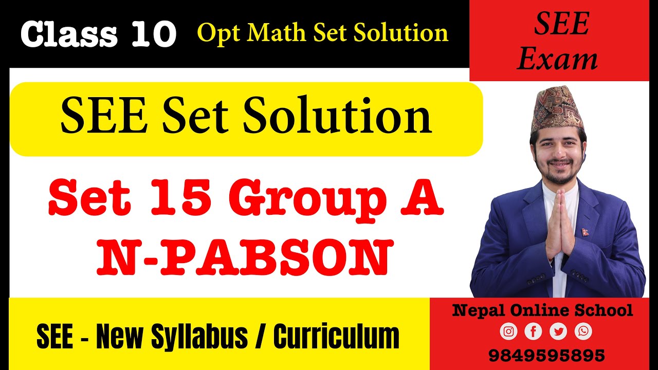 SEE Opt Math Set 15 Group A N-PABSON Solution | Class 10 Opt Math | SEE ...