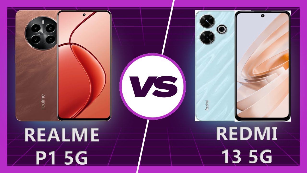 Redmi 13 5G vs Realme P1 5G: Detailed Comparison - YouTube
