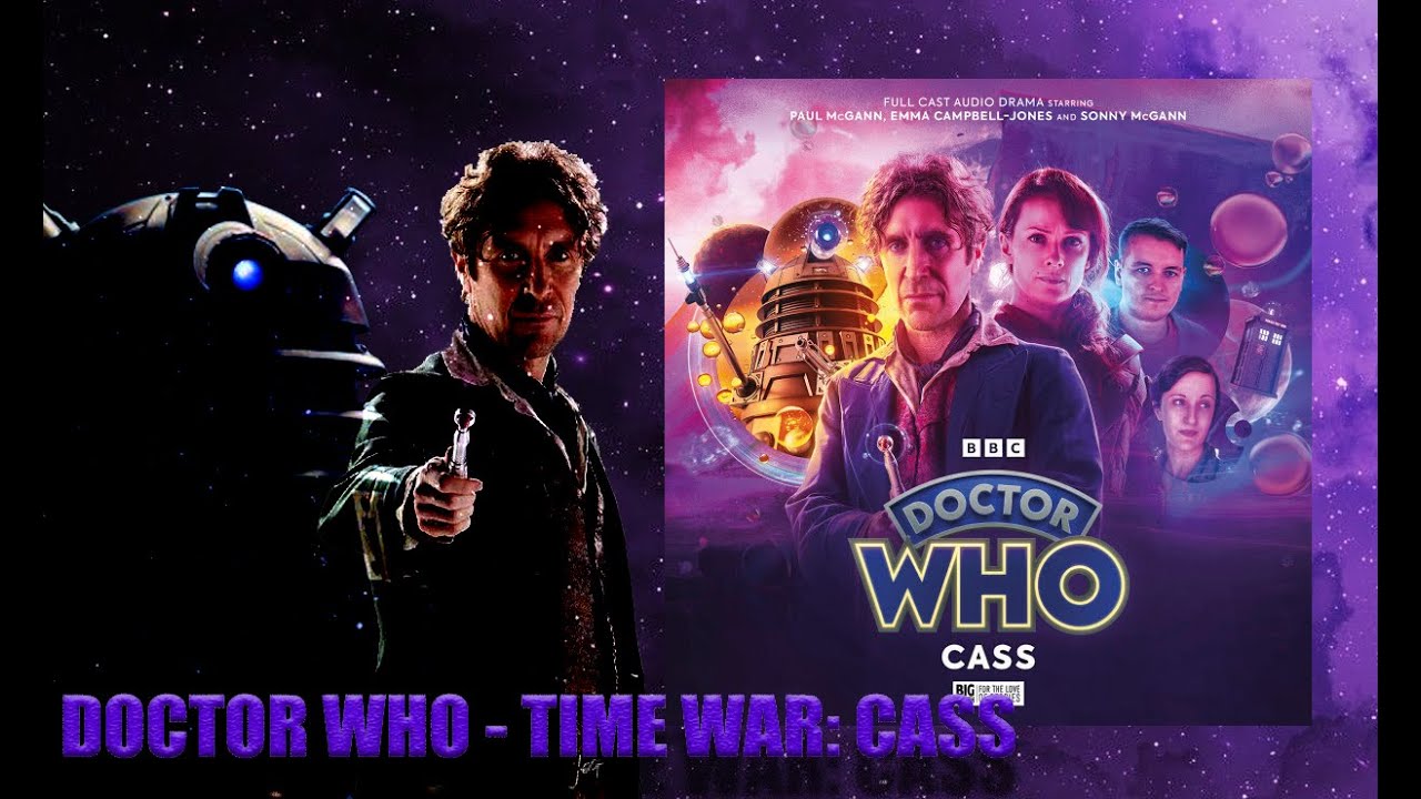Doctor Who CD/Big Finish Review: Time War - Cass - YouTube