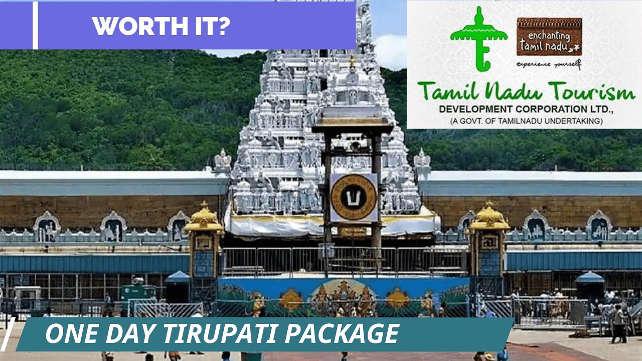 TAMILNADU TOURISM DEVELOPMENT CORPORATION ONE DAY TIRUPATI PACKAGE ...