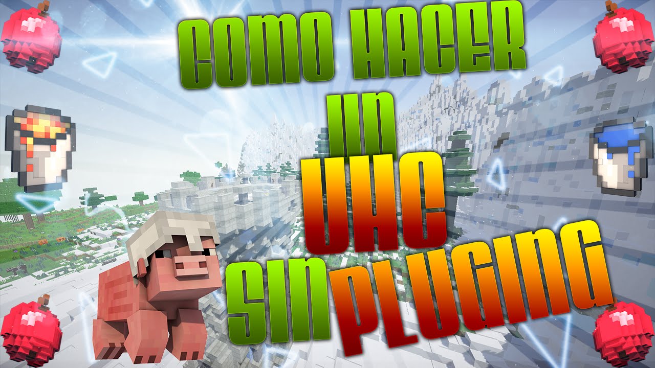 Como hacer un UHC [SIN PLUGINS] | Minecraft - YouTube