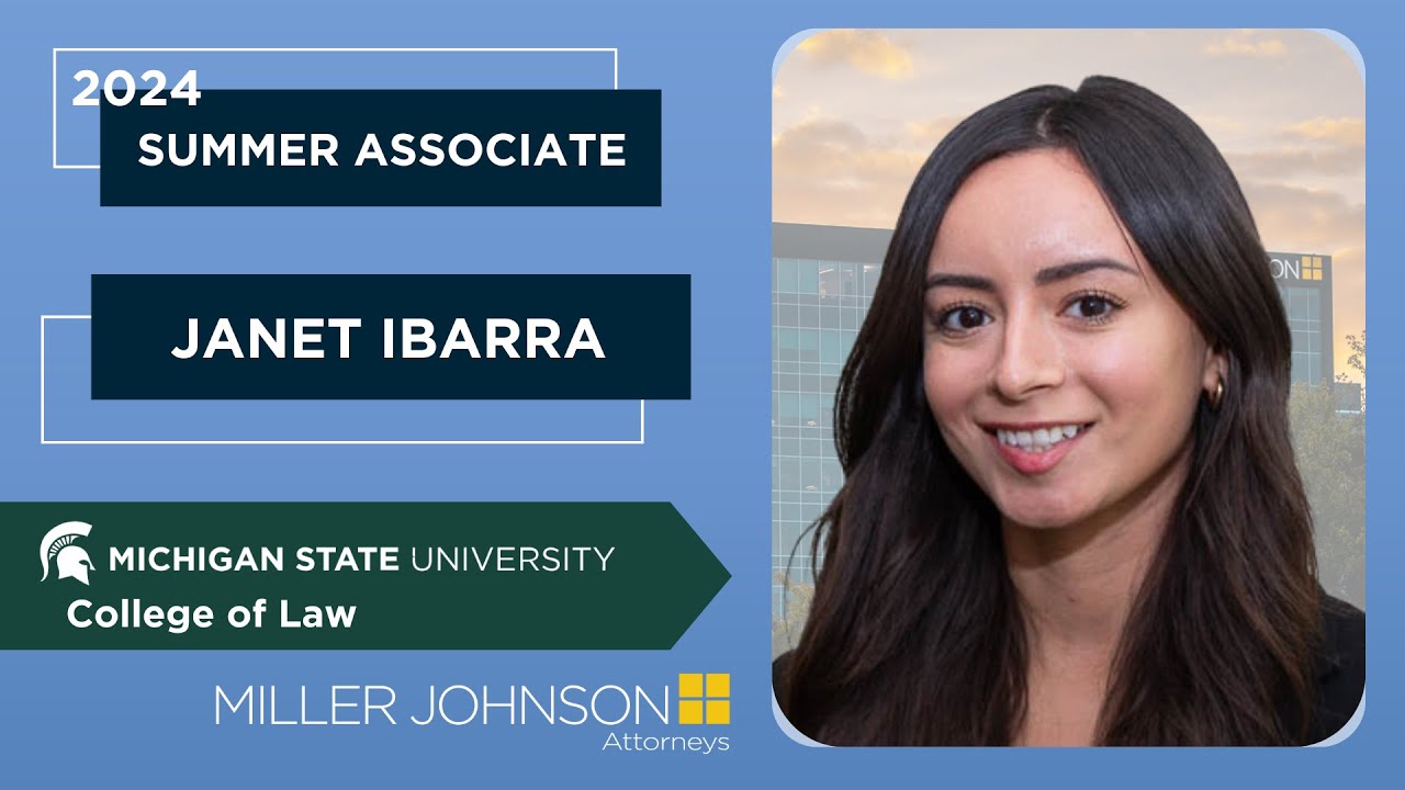 Janet Ibarra from Michigan State University College of Law - 2024 ...