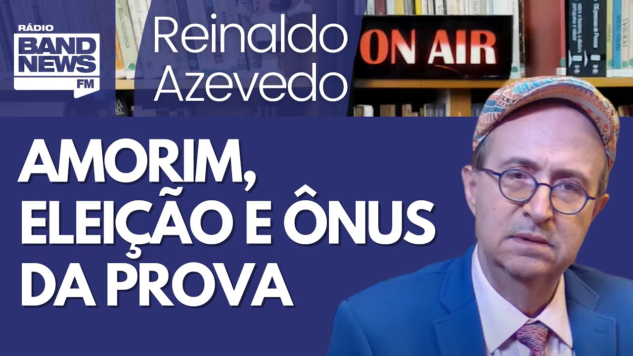 Reinaldo: Amorim admite decepção; assessor especial erra sobre ônus da ...