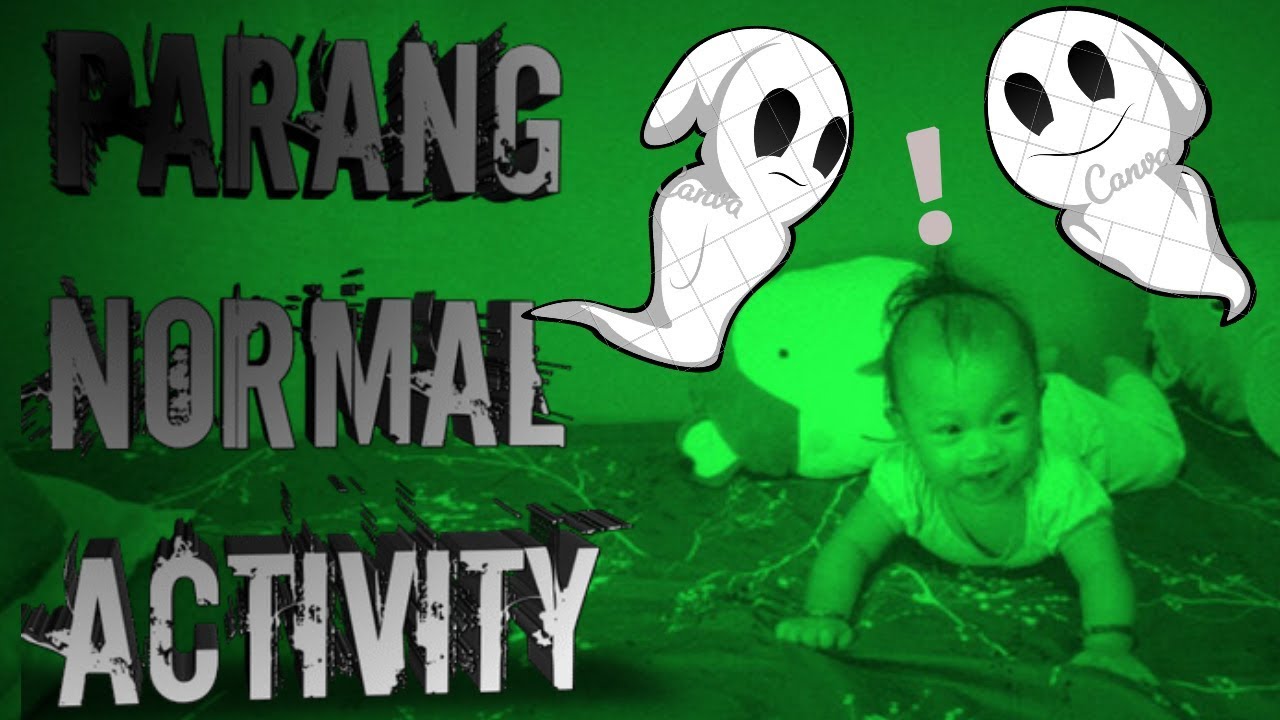 Parang Normal Activity! Matatakot ka ng Sobra - YouTube