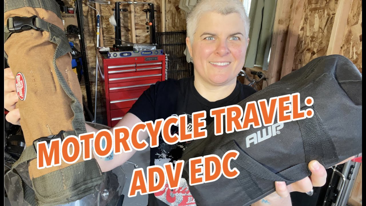 MOTORCYCLE ADV TRAVEL - EDC - What I Pack and Why (in CHAPTERS ...