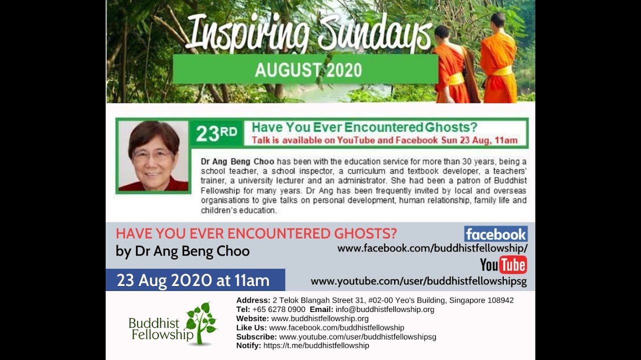 Have You Ever Encountered Ghosts? by Dr Ang Beng Choo - 20200823 - YouTube