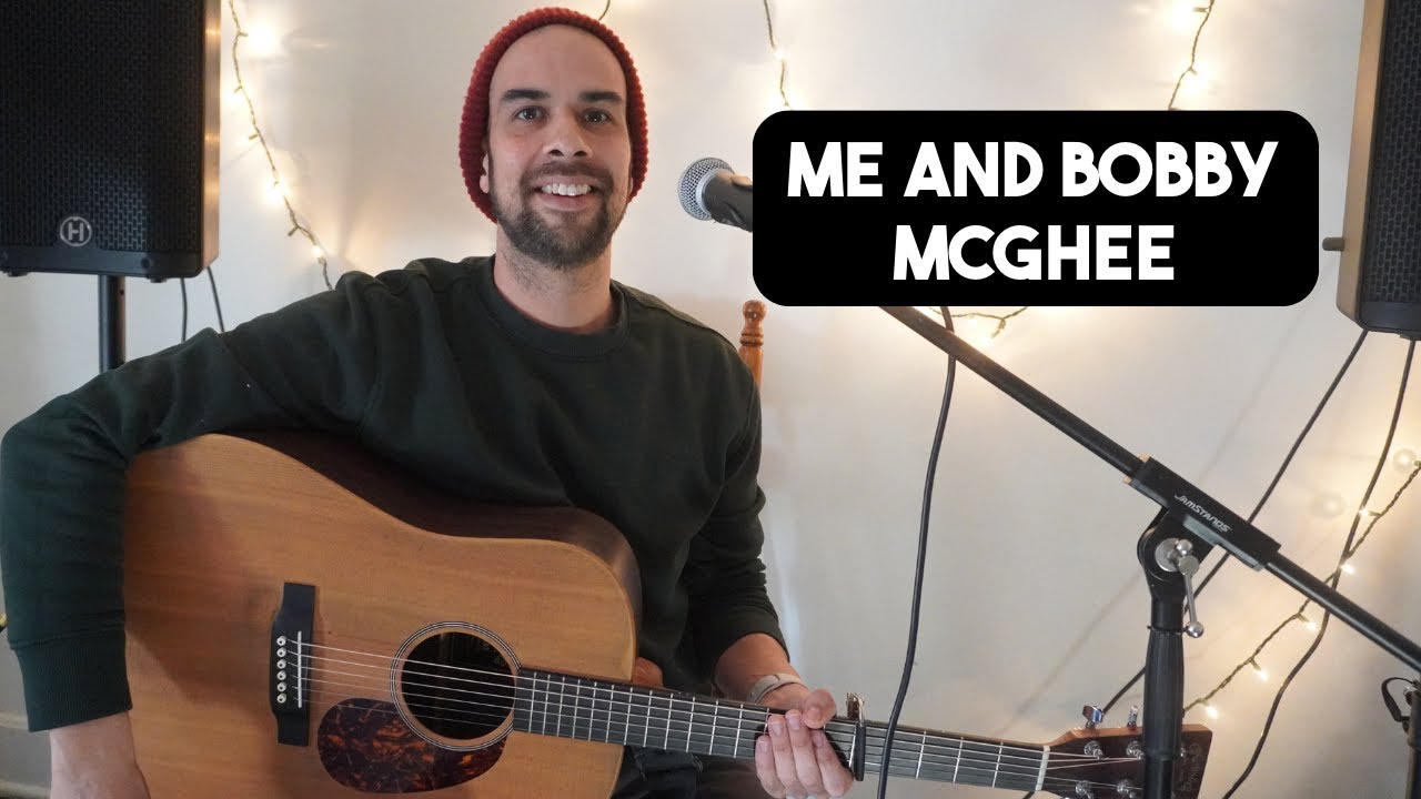 Me and Bobby Mcghee (Kris Kristofferson Cover) - YouTube