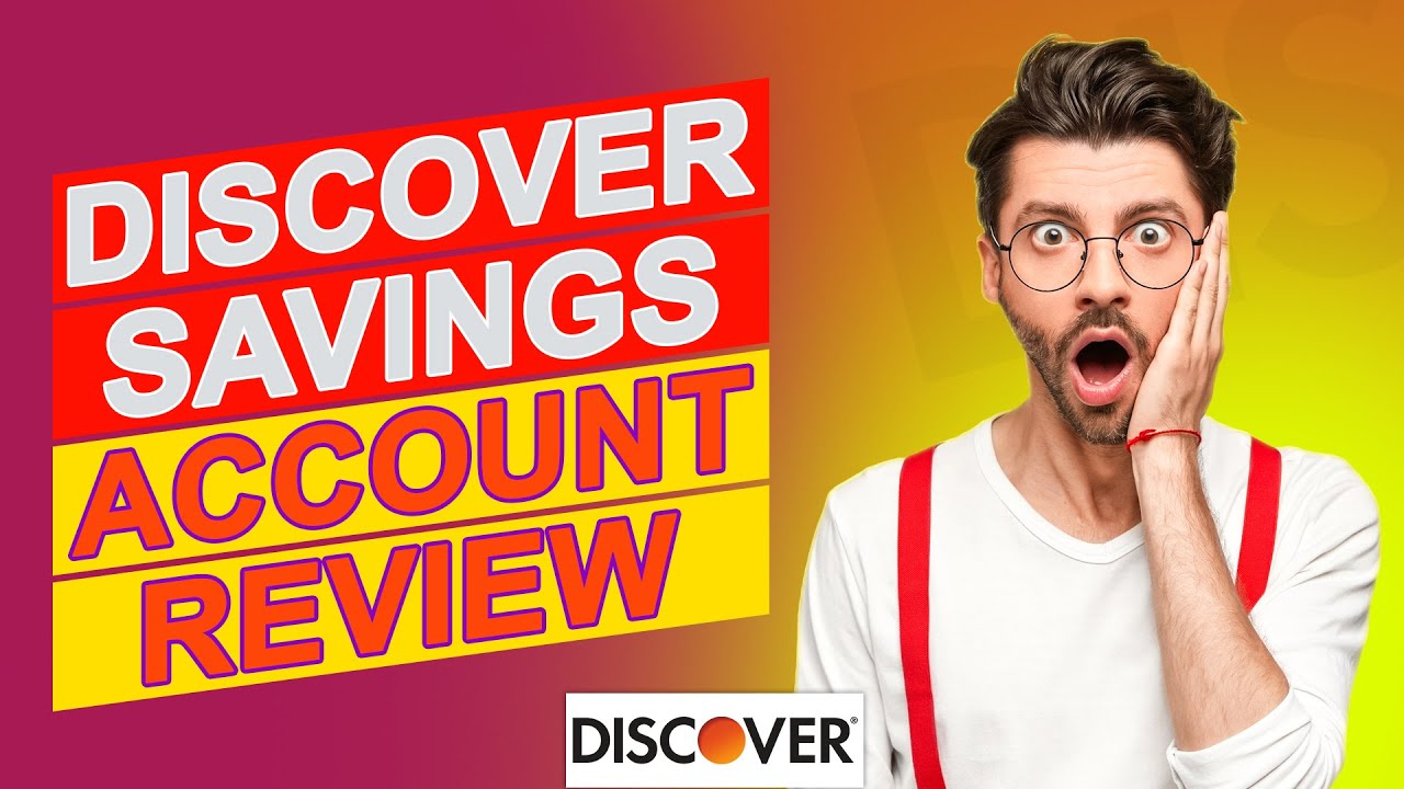 Discover Savings Account Review - Is It Good Option For Your Finances ...