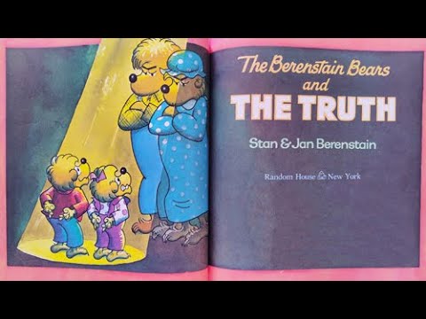 The Berenstain Bears and THE TRUTH - by Stan & Jan Berenstain - YouTube