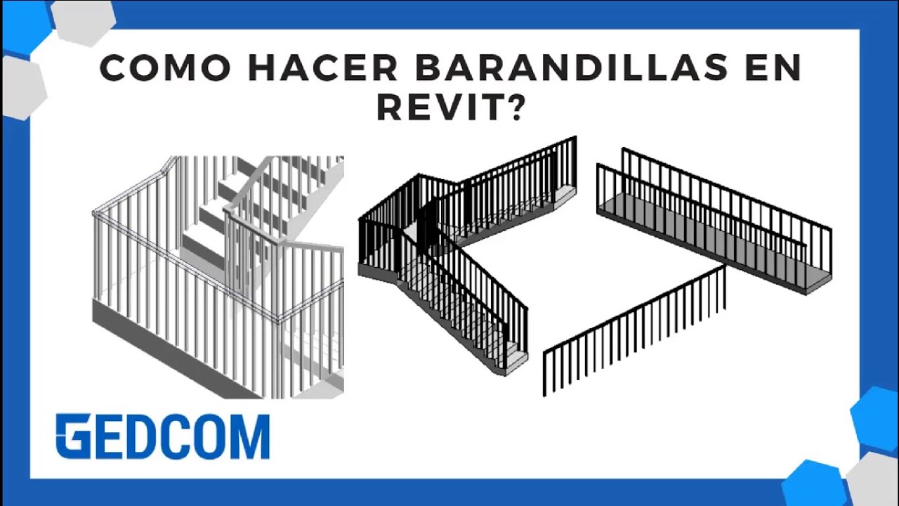 Como modificar una Barandilla dentro de Revit - YouTube