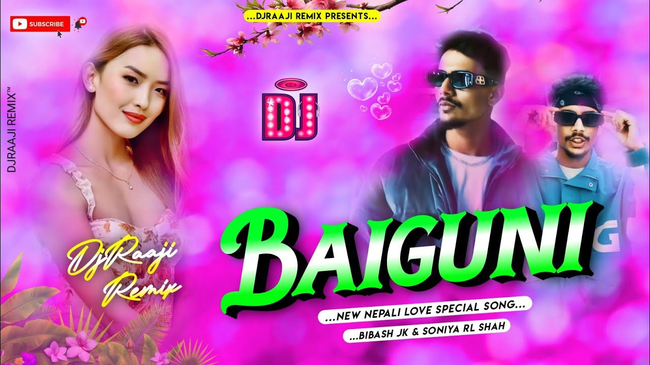 🎧 Nepali Dj || Bibash Jk - Baiguni || Soniya RL Shahi || New Nepali Rap ...