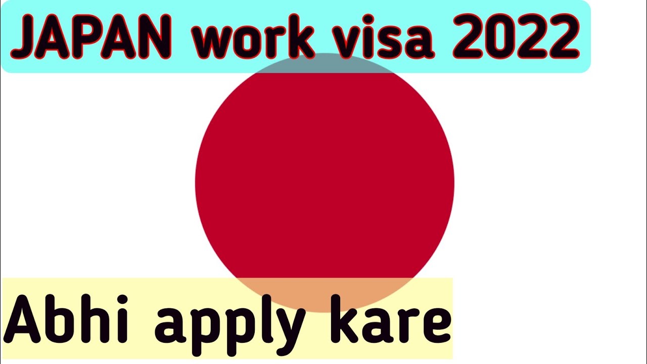 Japan Work Visa For Pakistani 2022 Apply For Japan Work Visa YouTube japan-work-visa-for-pakistani-2022-apply-for-japan-work-visa-youtube