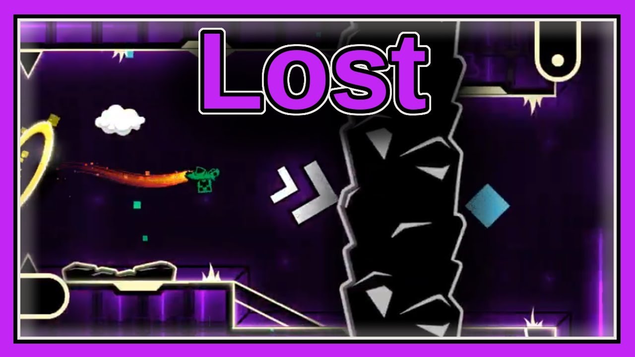 Geometry Dash -- Lost By R503Sv And HJK31d8da - YouTube