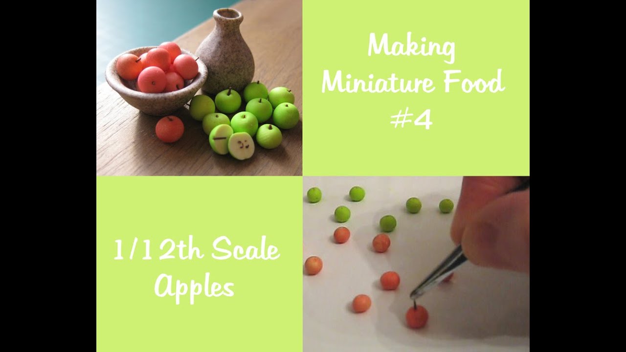 Making Miniature Food #4 ~ 1/12th Scale Apples - YouTube