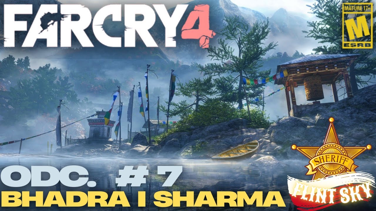 FarCry4 | odc. #7 Bhadra i Sharma - YouTube