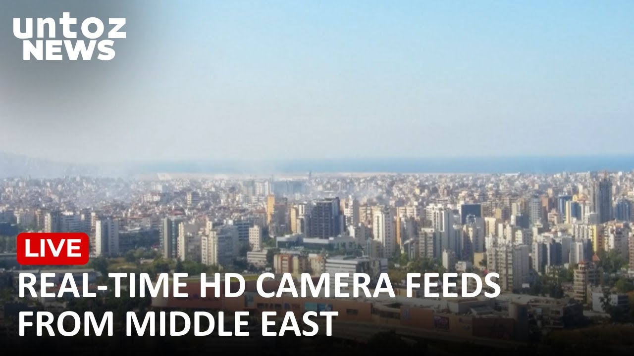 Middle East LIVE: Real-time HD Camera Feeds from Israel, Lebanon, and ...