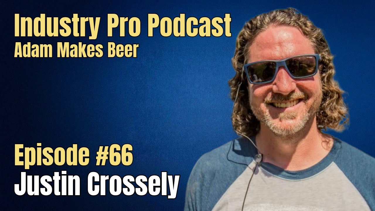 E66: Justin Crossley - The Brewing Network & The Hop Grenade - YouTube