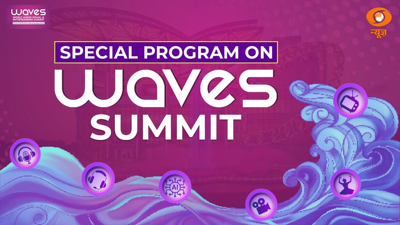 Waves Summit 2025 | Special Program on Waves | DD News - YouTube