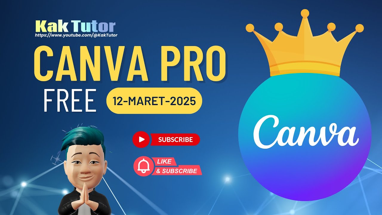 Cara Mendapatkan Akun Canva Pro 12 Maret 2025 | KakTutor - YouTube