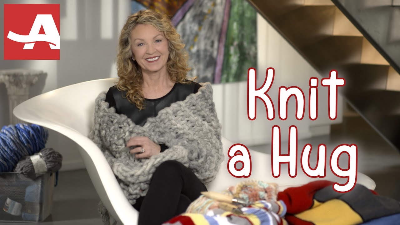 HOW TO KNIT A HUG | The Best of Everything - YouTube