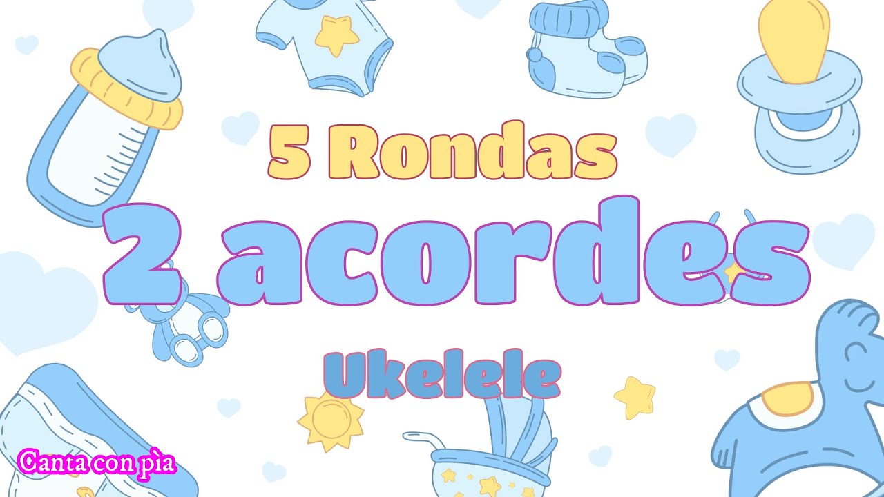 5 Rondas infantiles 2 acordes tutorial Ukulele - YouTube