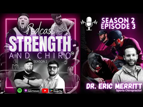 Season 2 Ep 3 Dr. Eric Merritt **Sports Chiropractor - YouTube