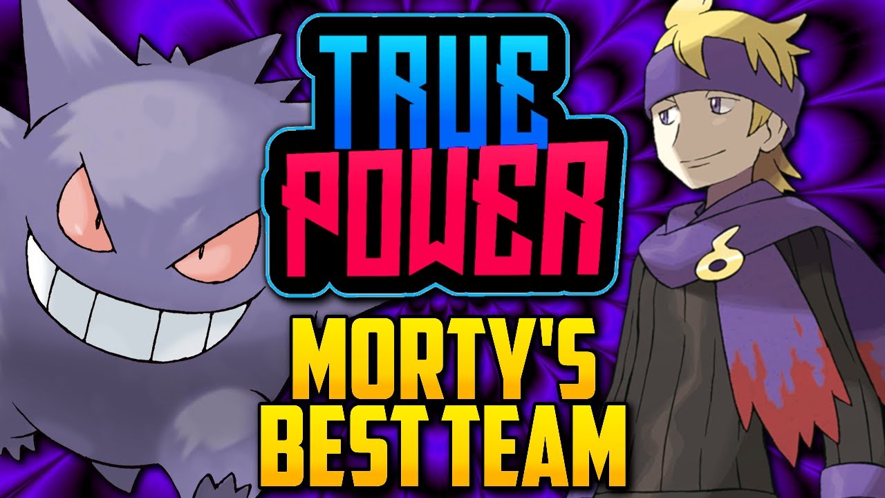 WHAT IS MORTY'S BEST POSSIBLE TEAM!? Gym Leader Morty's Evolution In ...