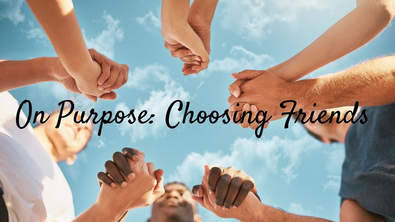 On Purpose Friendship | Tunbridge Wells Baptist Church - YouTube