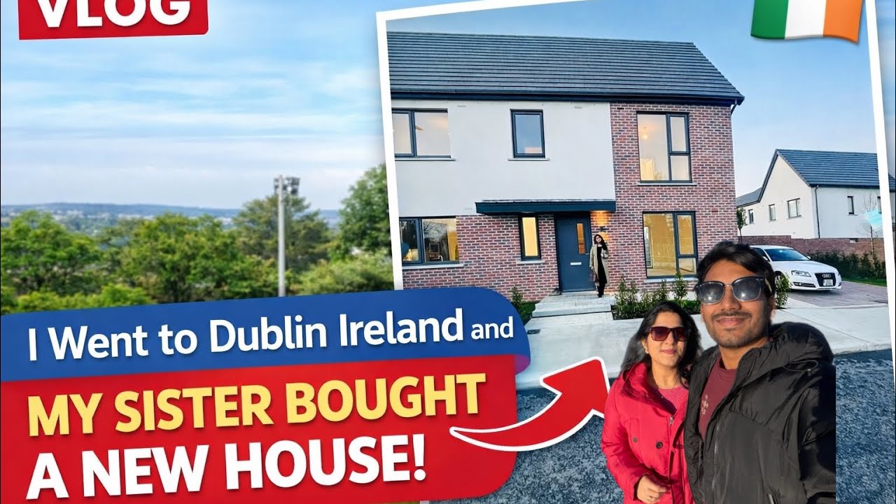Dublin home tour| My sister’s new house in Dublin Ireland || A day in ...