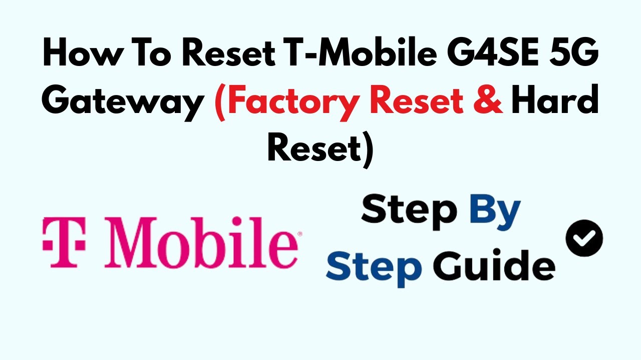 How To Reset T-Mobile G4SE 5G Gateway (Factory Reset & Hard Reset ...