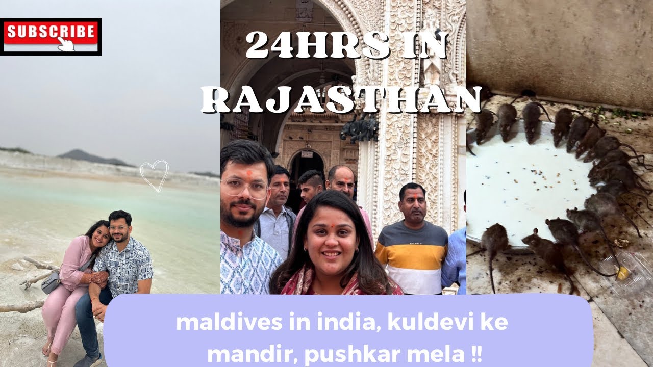 24 hours in Rajasthan | Temples, kuldevi ka mandir, pushkar mela and ...